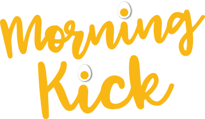Order Morning Kick