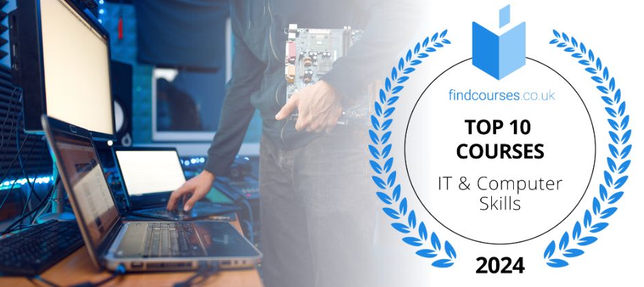 2024 Top 10 IT and Computer Skills Courses