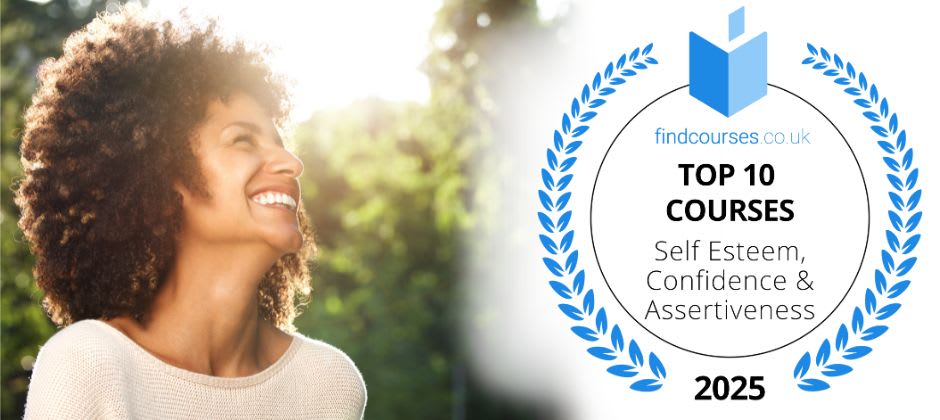 2025 Top 10 Self Esteem, Confidence & Assertiveness Courses
