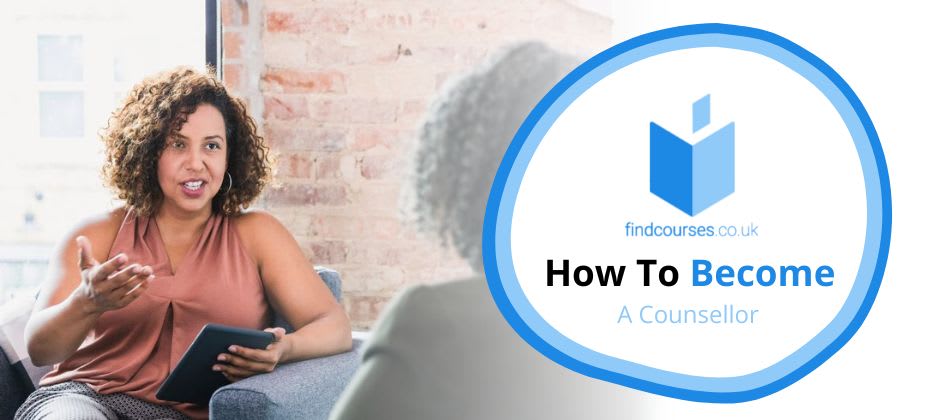 How to Become a Counsellor