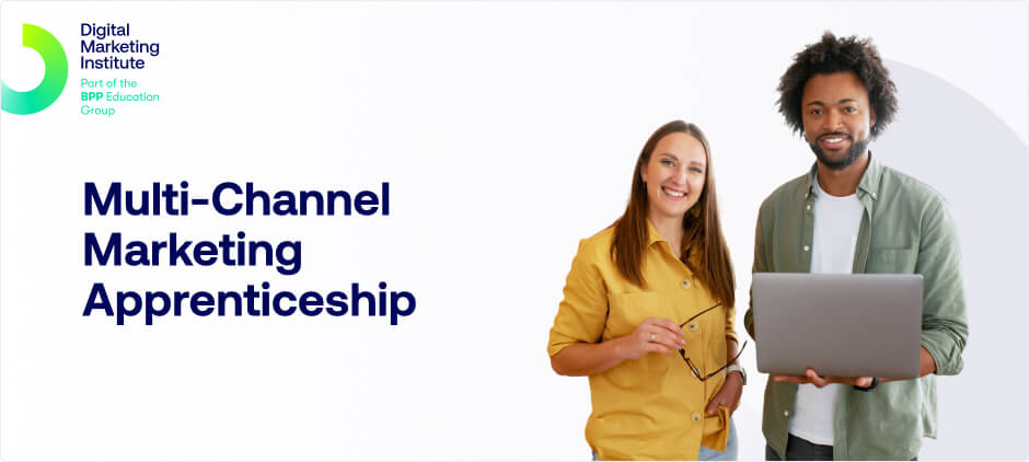 MULTI-CHANNEL MARKETING APPRENTICESHIPS PROGRAMME, Digital Marketing ...