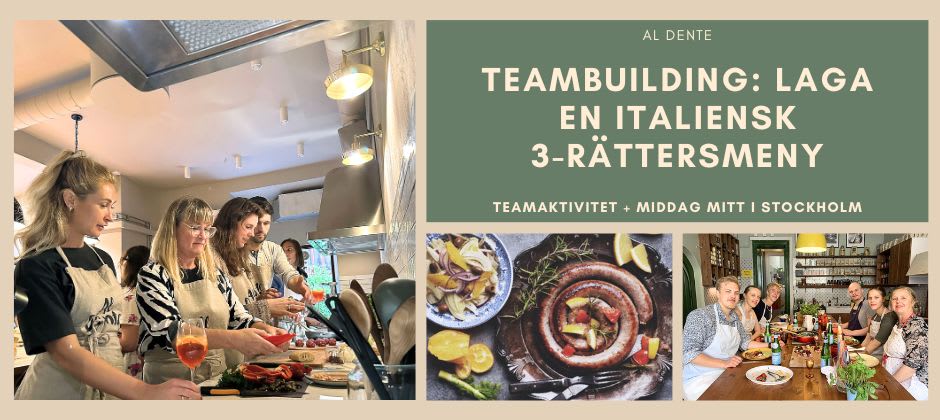 Teambuilding med matlagning i Stockholm, Al Dente
