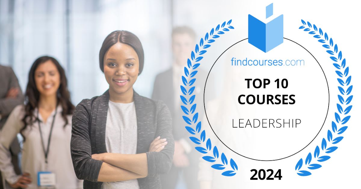Top 10 Most Popular Leadership Courses of 2024