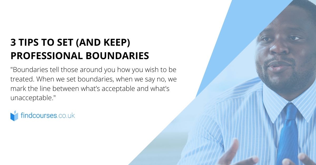 3 Ways to Set (and Keep) Professional Boundaries