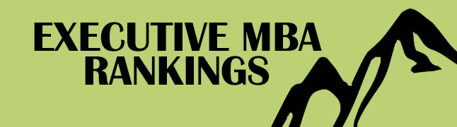 Executive MBA Rankings
