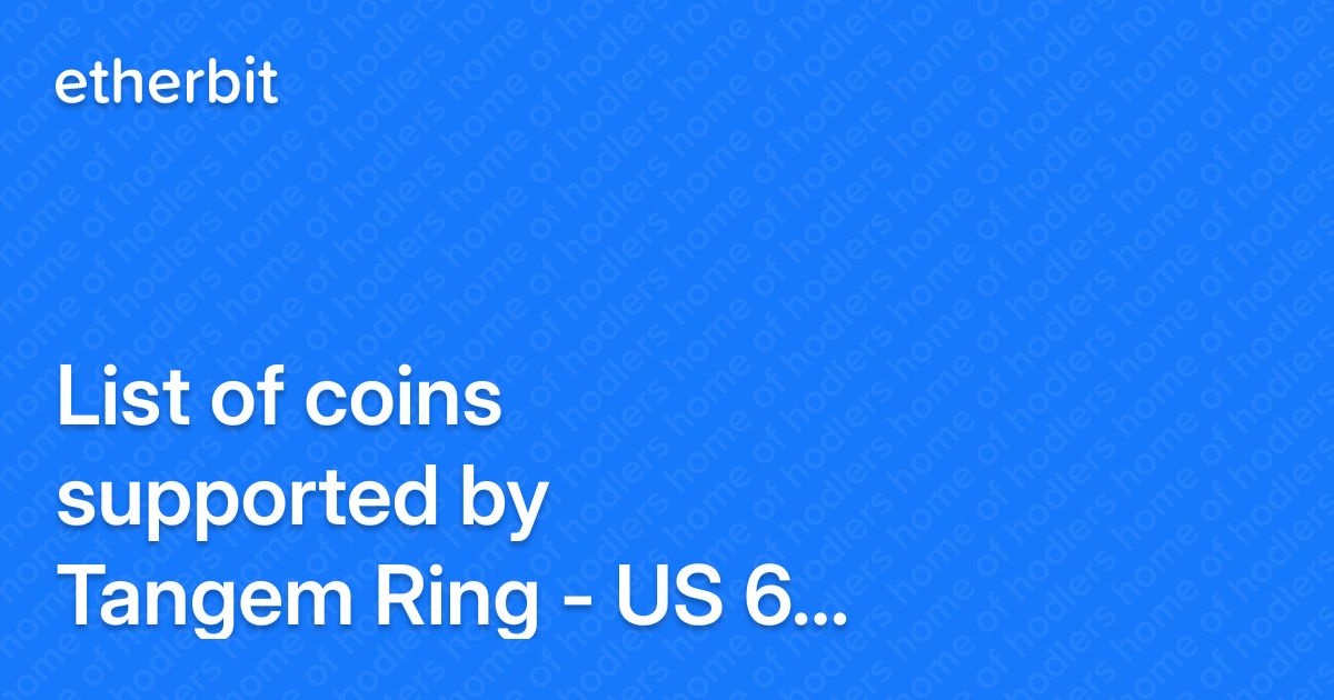 List of coins supported by Tangem Ring - US 6 (16.51mm) - Etherbit.in
