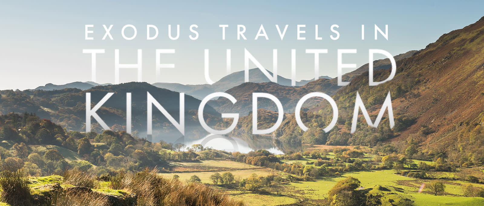 Travel across the United Kingdom: Adventure on your doorstep | Exodus