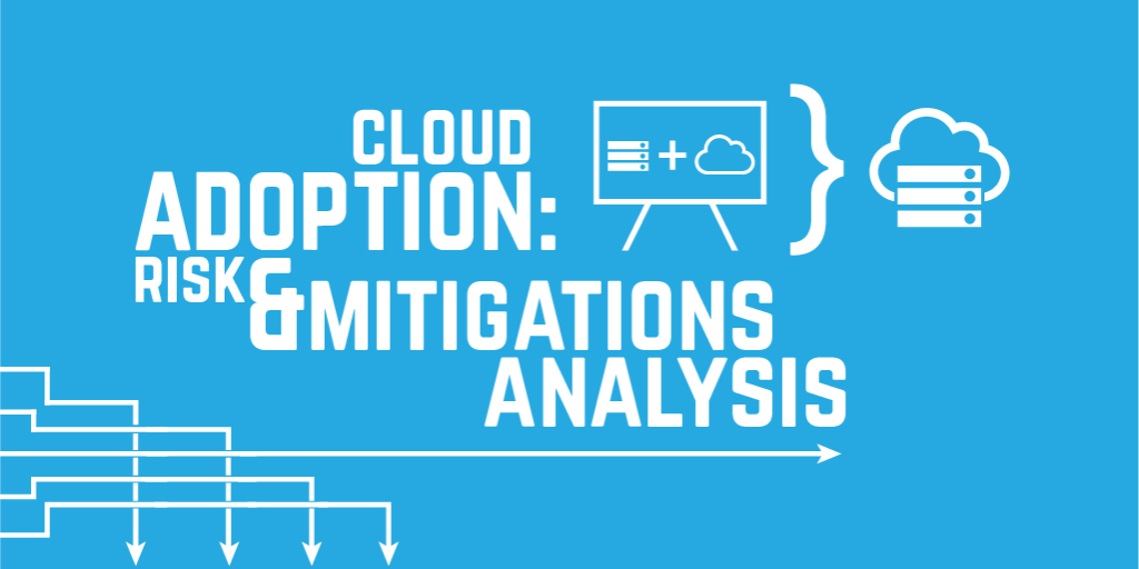 Cloud Adoption: Risks & Mitigations Analysis | endjin - Azure Data ...