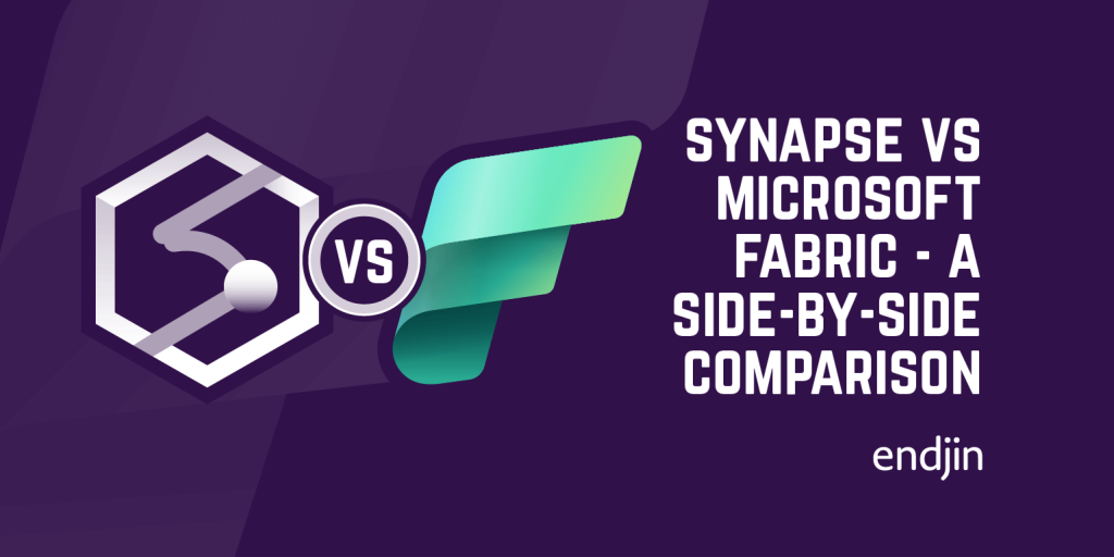 Azure Synapse Analytics versus Microsoft Fabric: A Side by Side ...