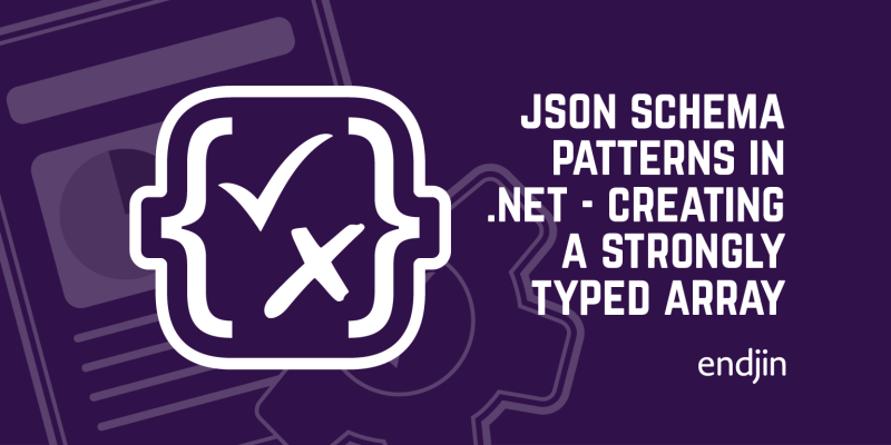 Json Schema Patterns In Net Mapping Input And Output Values Endjin