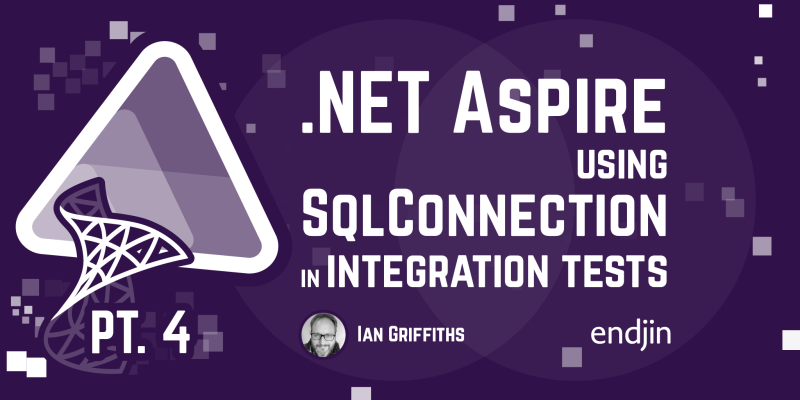 .NET Aspire SQL Server integration tests .NET Aspire SQL Server integration tests