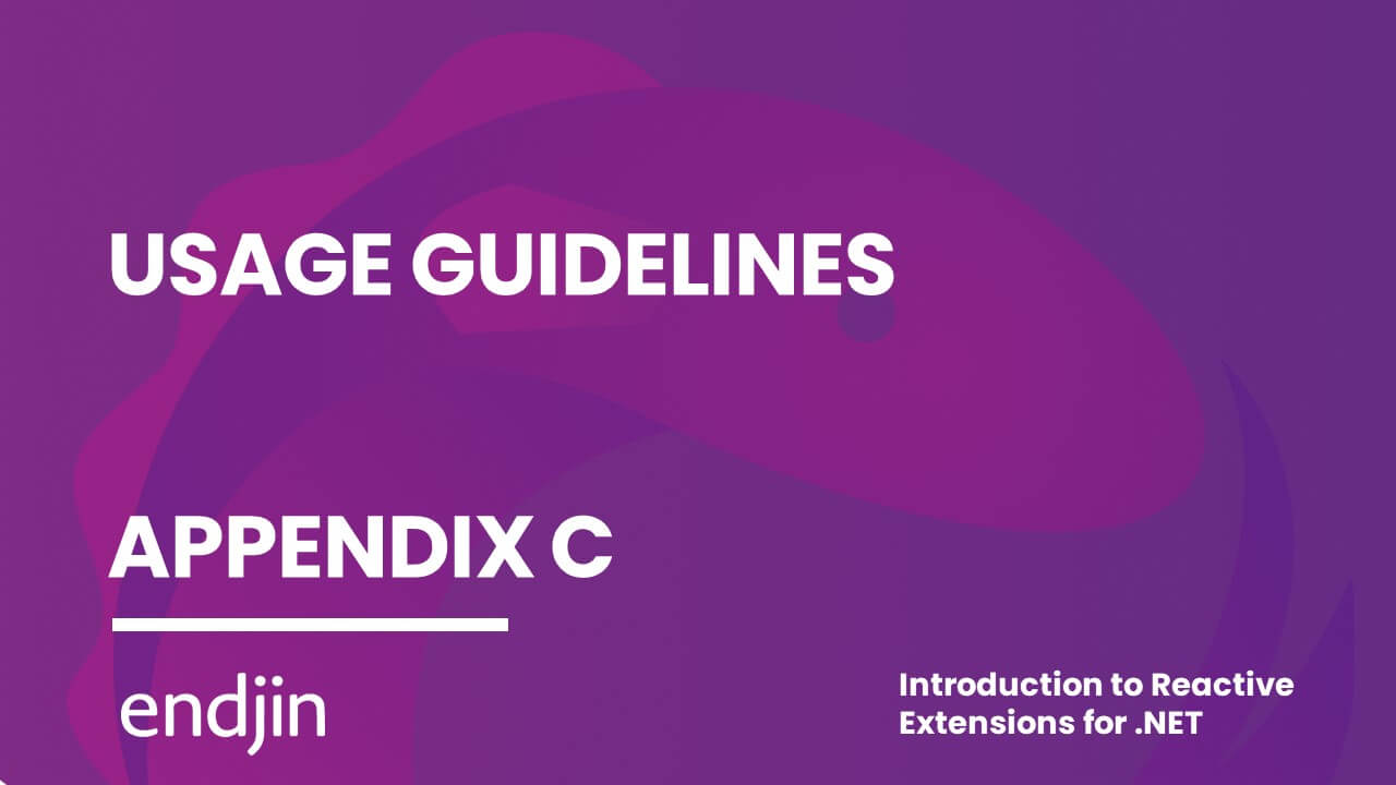 Usage guidelines | Introduction to Rx.NET