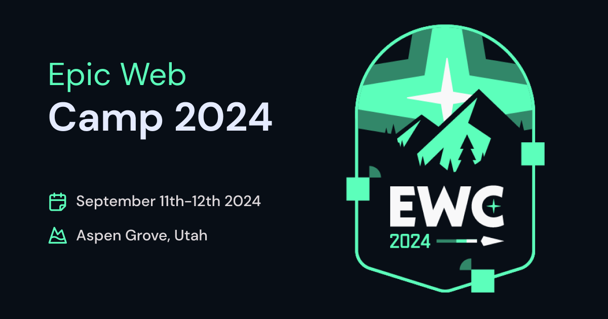 Epic Web Camp 2024 | Epic Web Dev