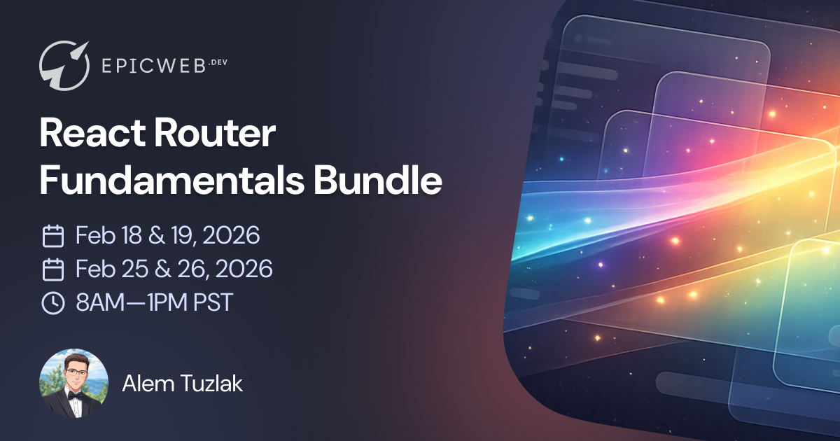 React Router Fundamentals Bundle | Epic Web Dev