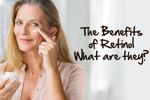 The Benefits Of Retinol What Are They Erase Cosmetics