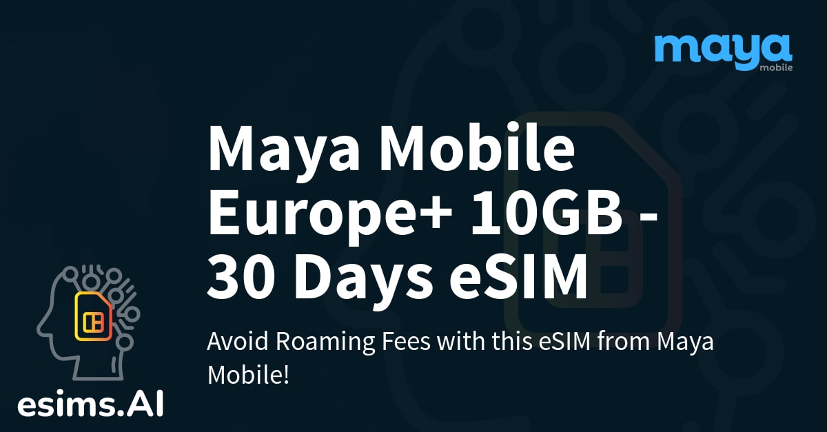 Maya Mobile Europe+ 10GB - 30 Days eSIM eSIM from Maya Mobile | esims.AI