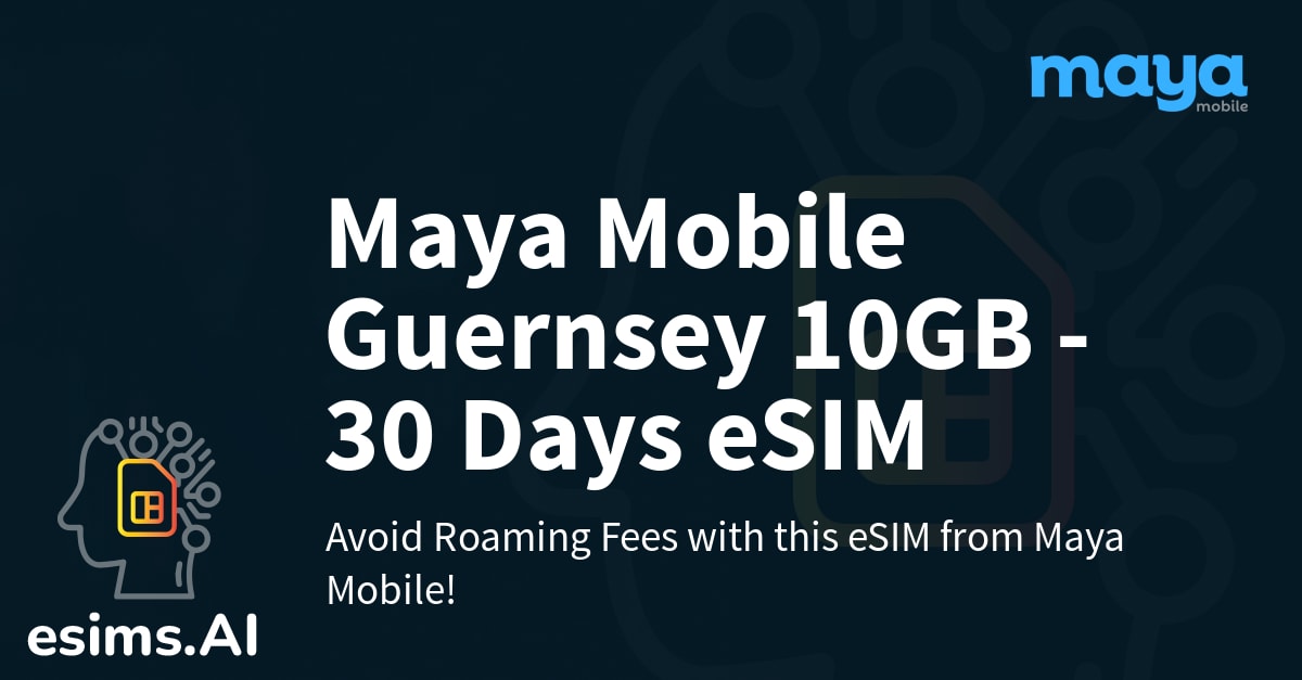 Maya Mobile Guernsey 10GB - 30 Days eSIM eSIM from Maya Mobile | esims.AI