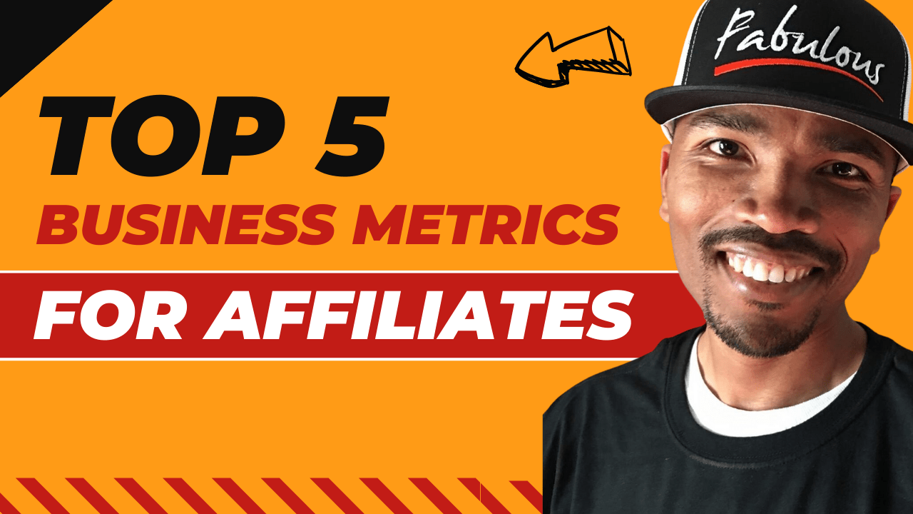 The 5 Most Important Affiliate Marketing Metrics To Measure