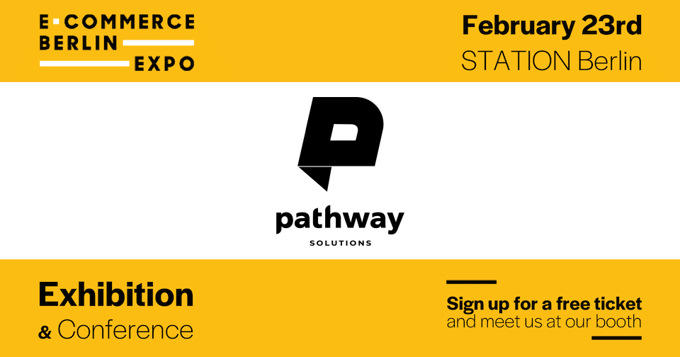 pathway solutions gmbh invites you to a meeting at the E-commerce ...