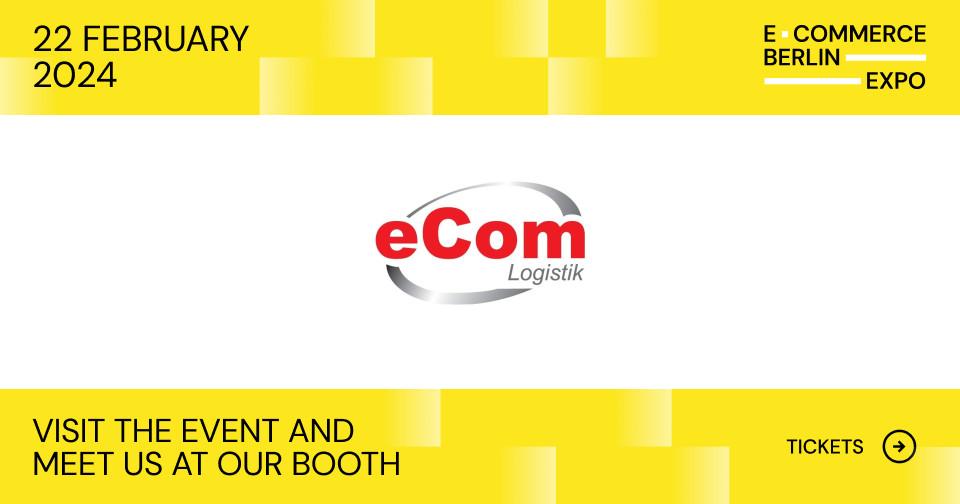 eCom Logistik GmbH invites you to a meeting at the E-commerce Berlin Expo