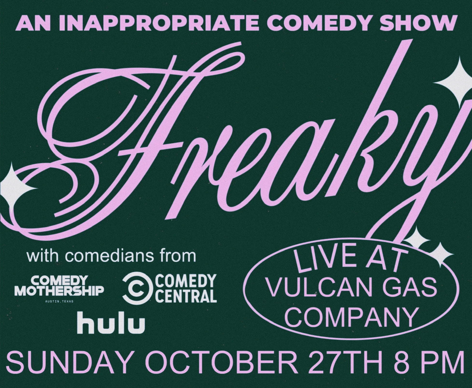 Freaky: An Inappropriate Comedy Show | Vulcan Presents