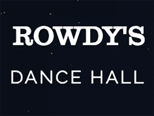 Rowdy's Dance Hall - Spring - Events & Tickets