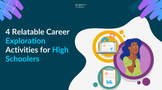 4 Relatable Career Exploration Activities for High Schoolers | EVERFI