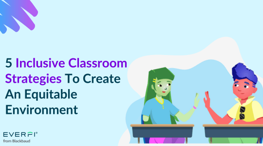 5 Inclusive Classroom Methods For Academics to Create an Equitable ...