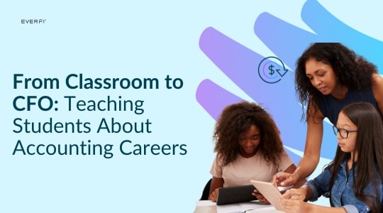 From Classroom to CFO: Teaching Students About Accounting Careers | EVERFI