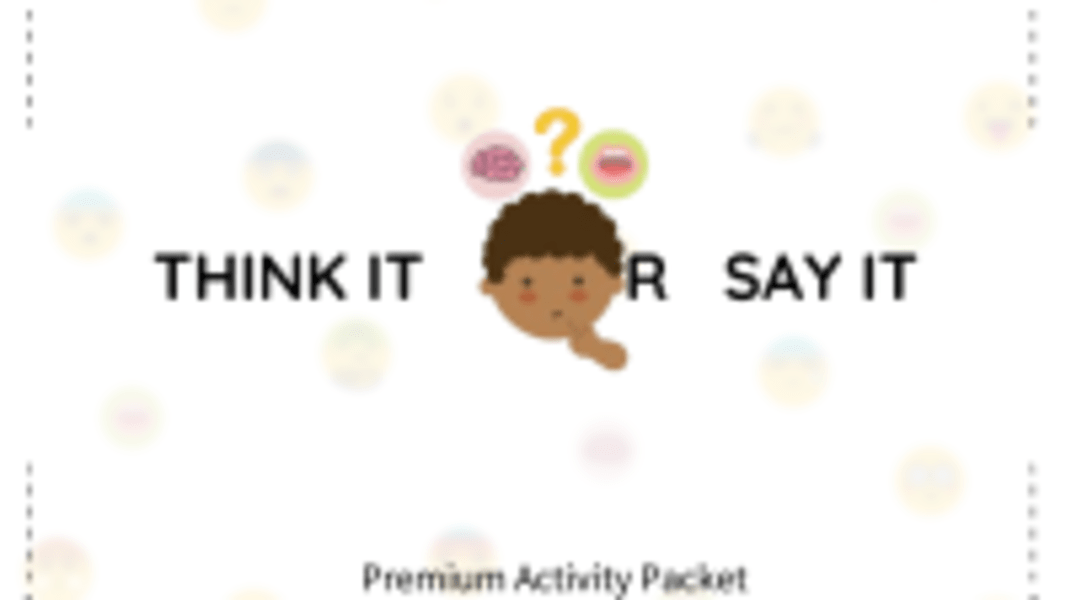 Lesson Plan: Think It or Say It - Everyday Speech