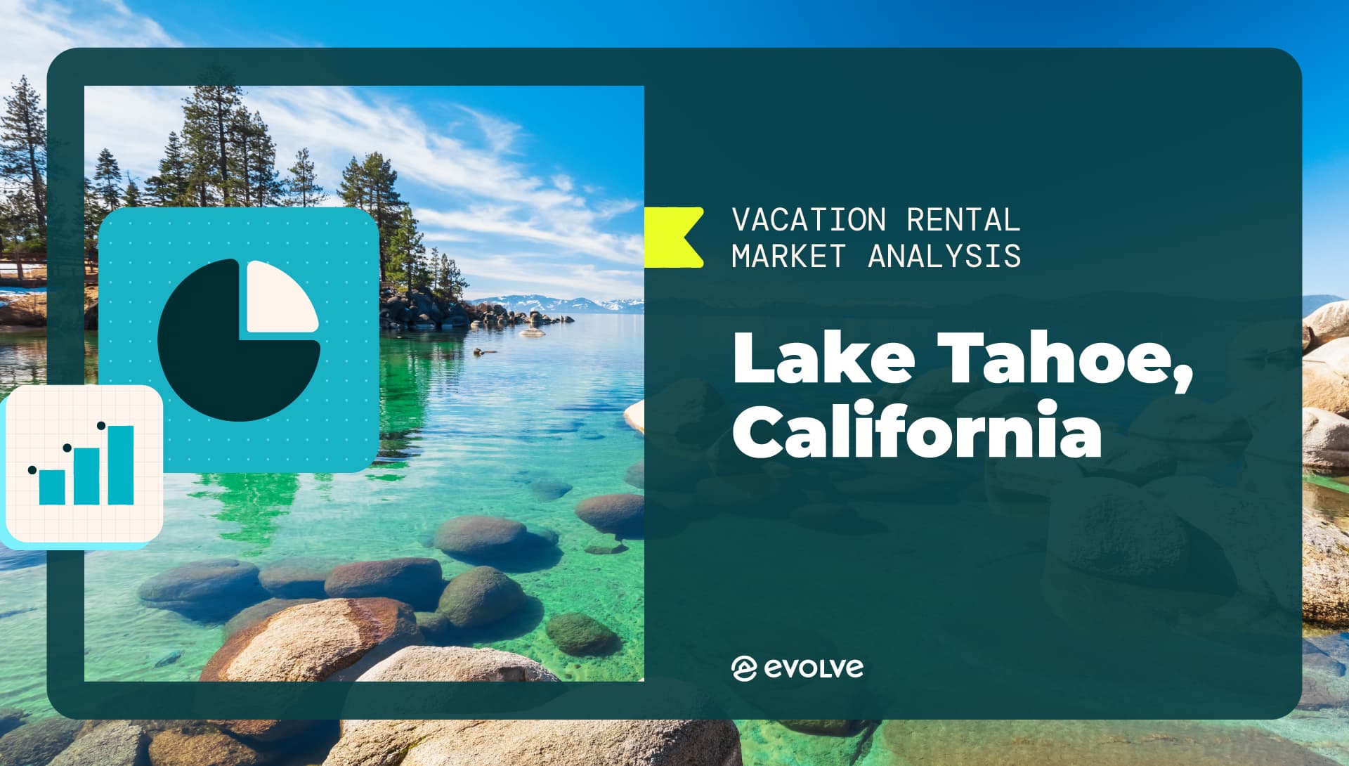Lake Tahoe Vacation Rental Market Investment Analysis | Evolve