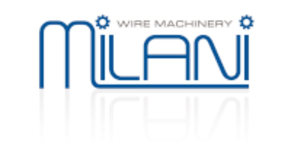 Milani - Wire Machinery in Presezzo (BG) - Italy | expometals