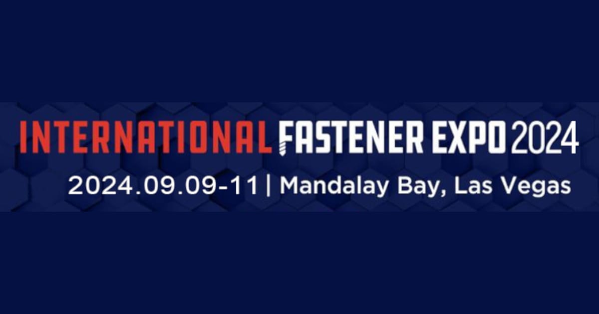 International Fastener Expo 2024 | expometals