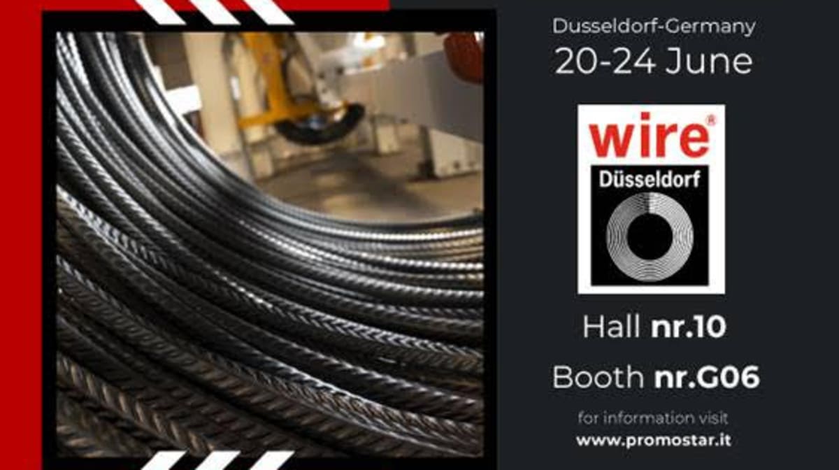 A must-see at wire 2022: Promostar wire equipment and machinery under a ...