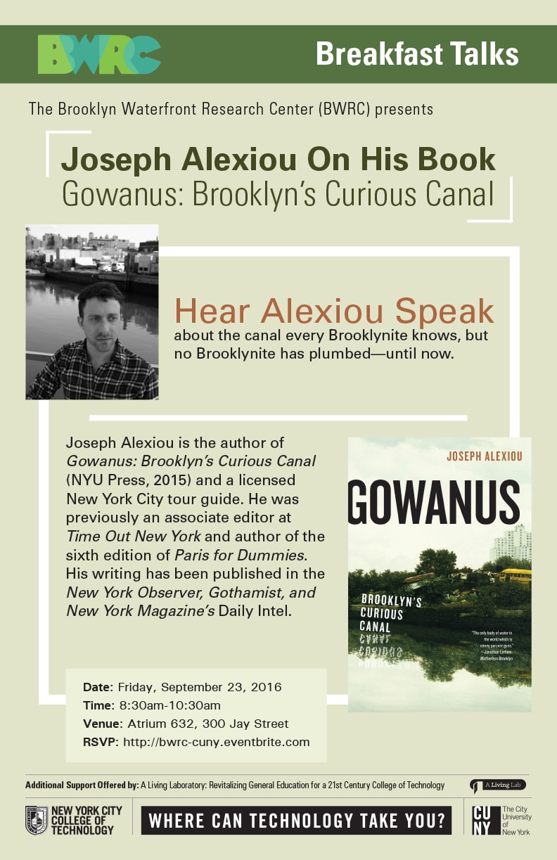 BWRC Breakfast Talk: Gowanus: Brooklyn's Curious Canal | Faculty Commons