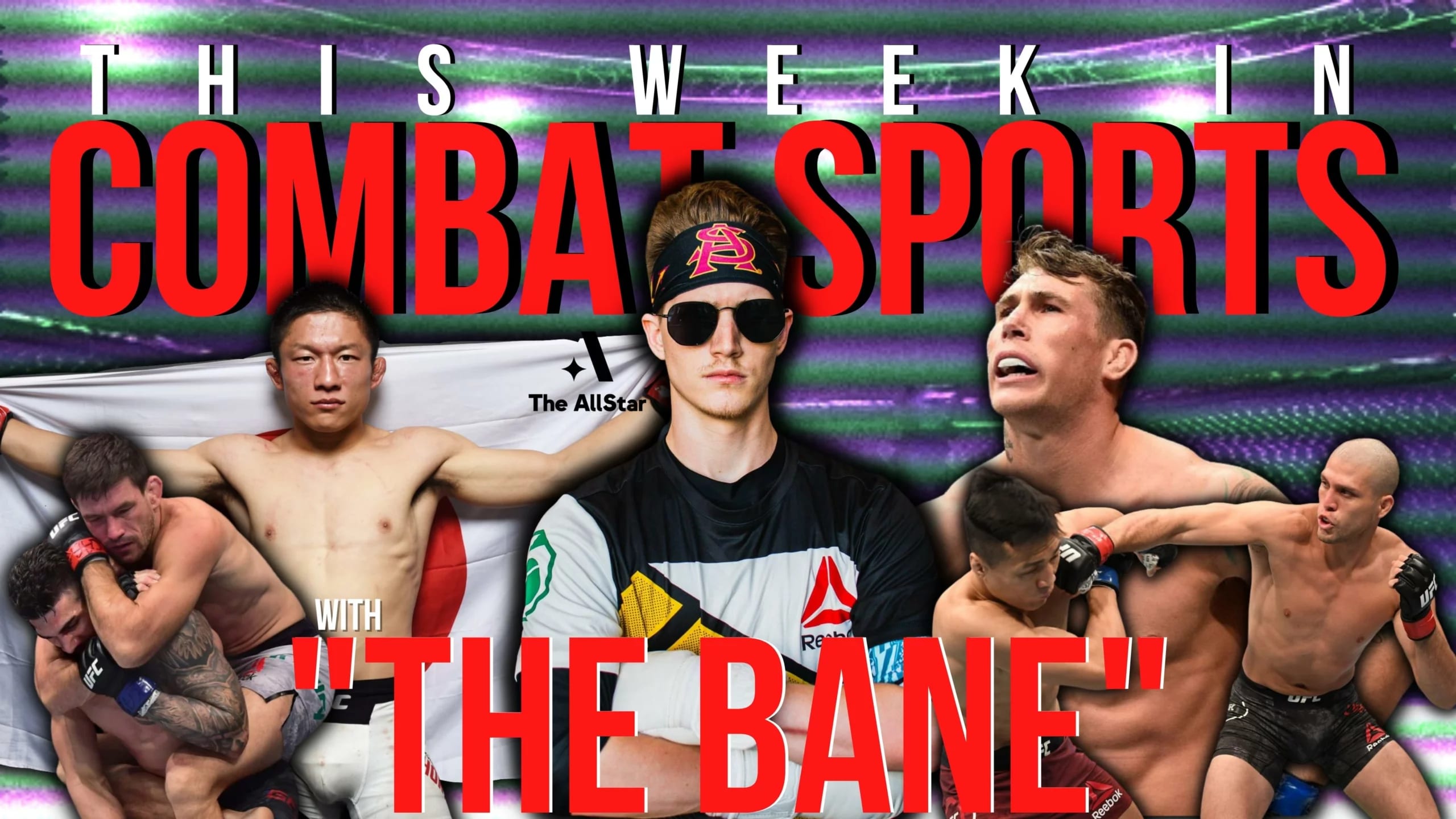 This Week in Combat Sports with 'The Bane' - The AllStar