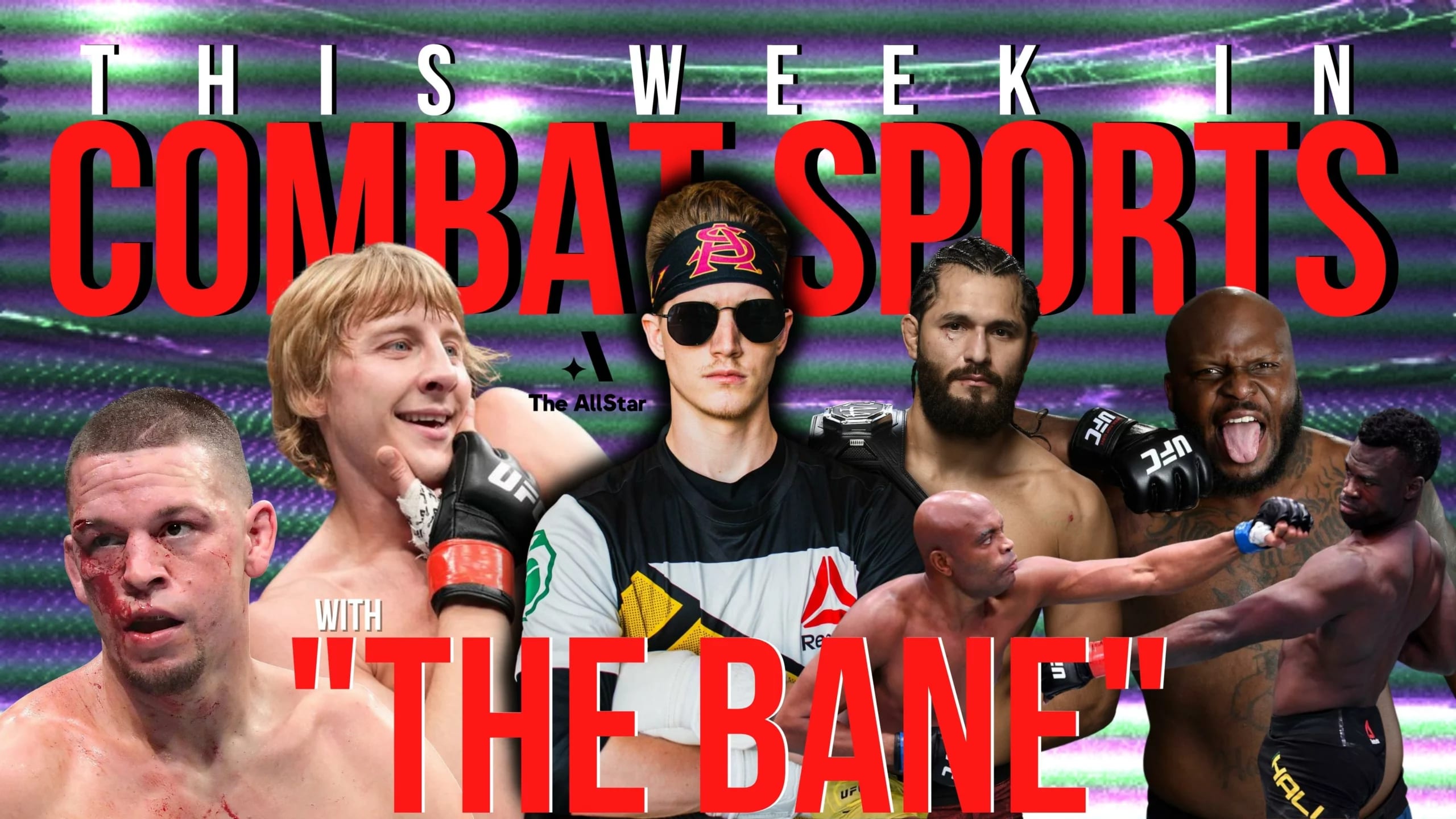 This Week in Combat Sports with 'The Bane' - The AllStar