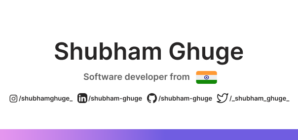 Shubham Ghuge|Software Developer
