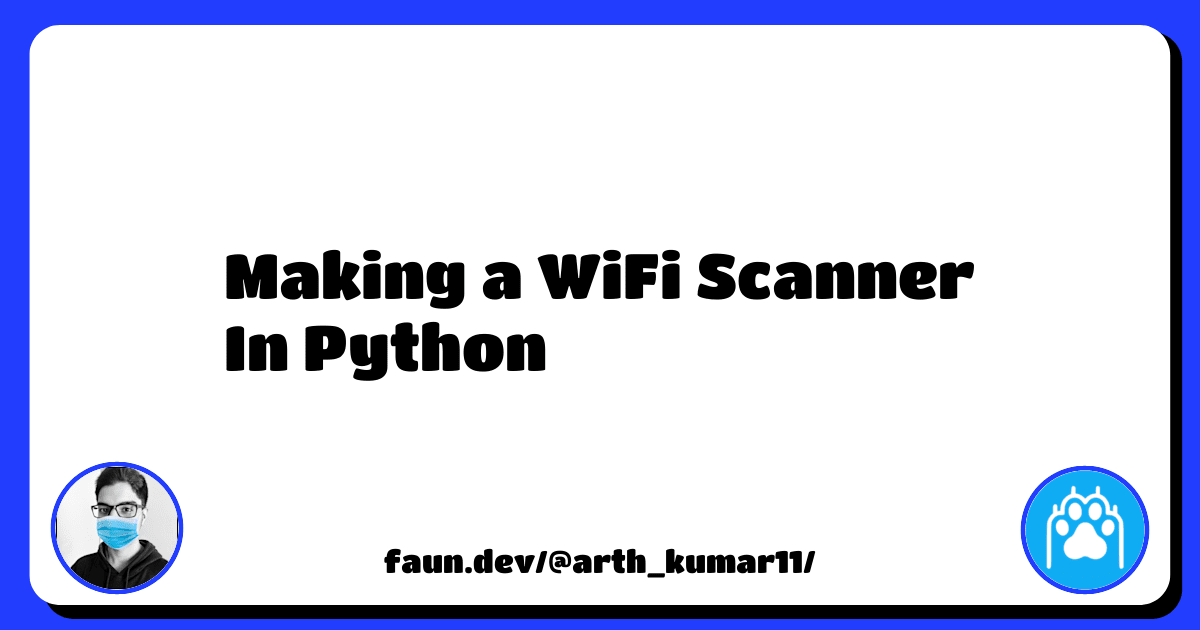 Making a WiFi Scanner In Python