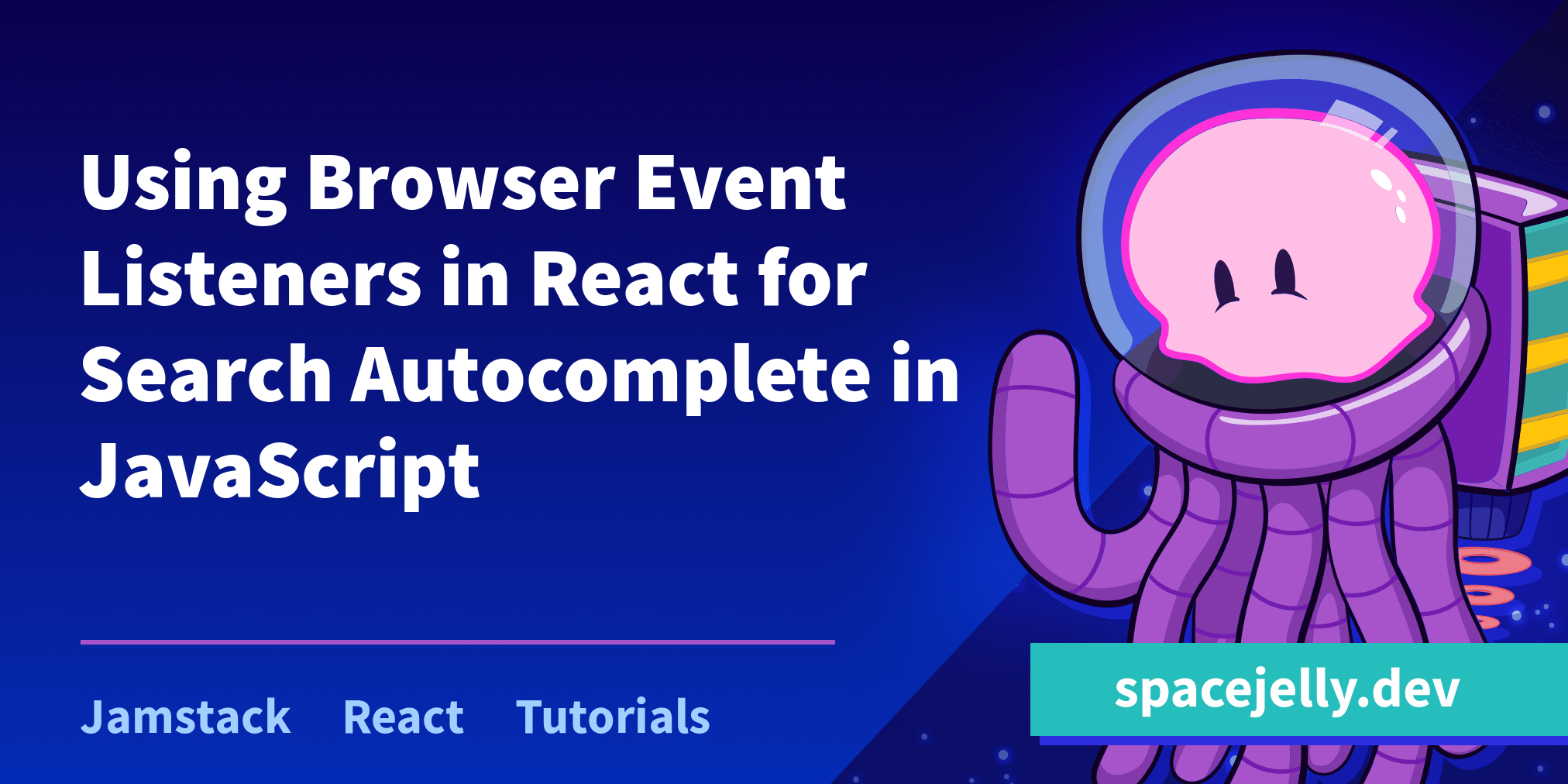 How to Use Browser Event Listeners in React for Search and Autocomplete ...