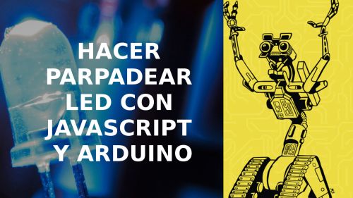 Javascript Y Arduino Fazt Web