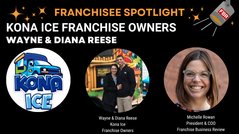 Kona Ice Franchise Owners Wayne and Diana Reese Discovered Kona Ice On ...