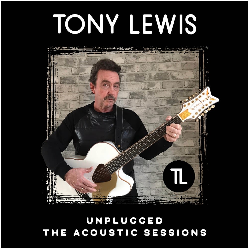 "Unplugged: The Acoustic Sessions" by Tony Lewis