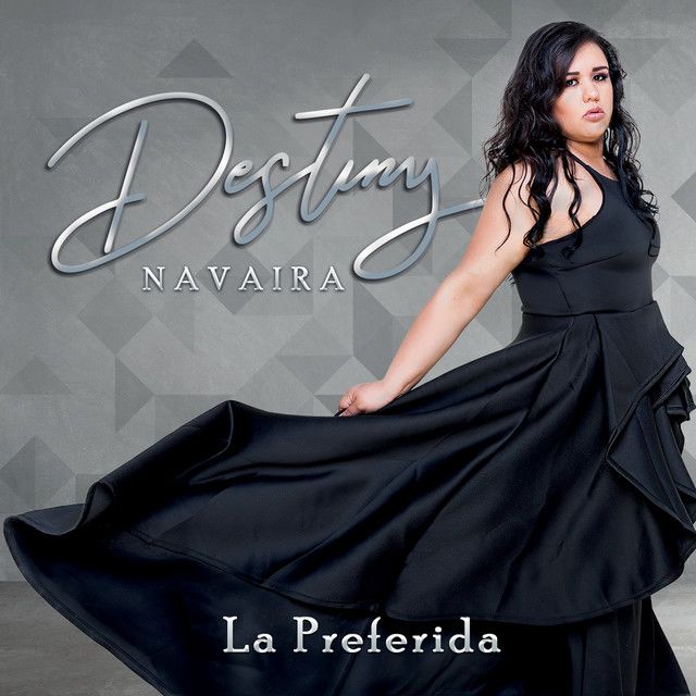 Destiny Navaira - La Preferida