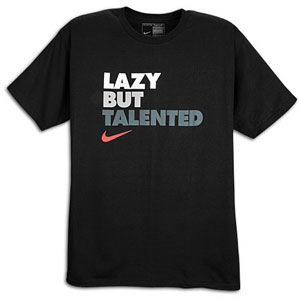 Very Goods | Nike Lazy but Talented T-Shirt - Men's - Sport Inspired ...