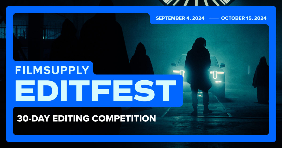 Editfest 2024 - 30 Day Editing Competition | Filmsupply