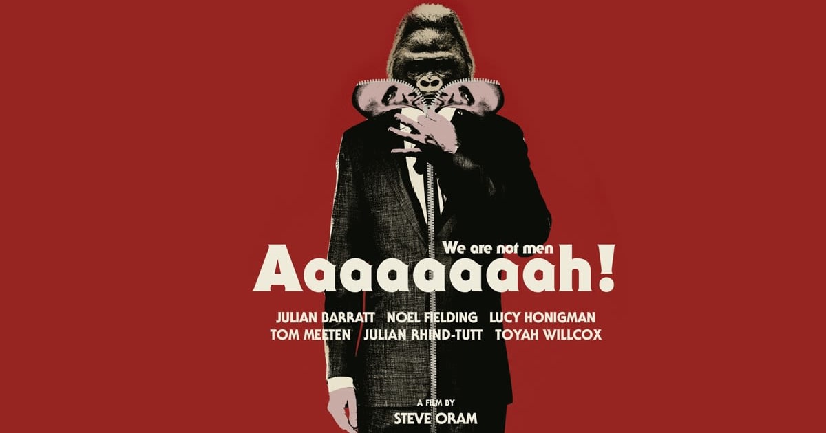 Flatpack Monthly: Aaaaaaaah! + Q&A with Steve Oram, Toyah Willcox ...