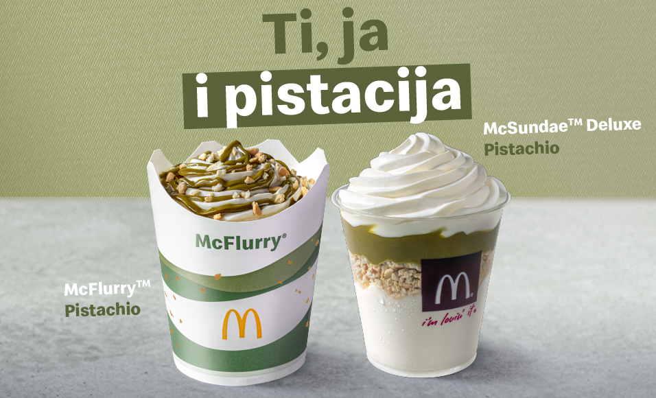 Ovo ljeto uživamo u okusu pistacije – stigli novi McFlurry i McSundae ...