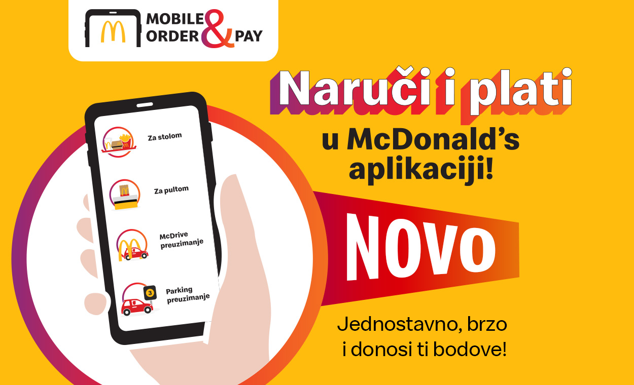 Mobile order and pay sada je dostupan u svim McDonald’s restoranima ...