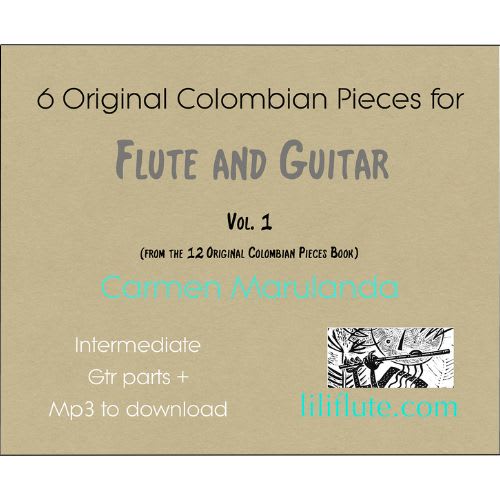 6 Original Colombian Pieces for flute and guitar, Vol. 1 - Flute ...